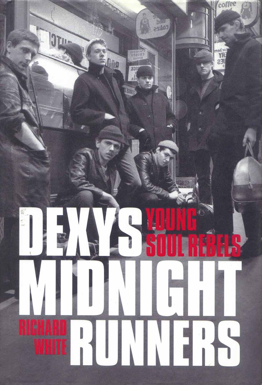 Dexys Midnight runners – Young soul Rebels by Richard White